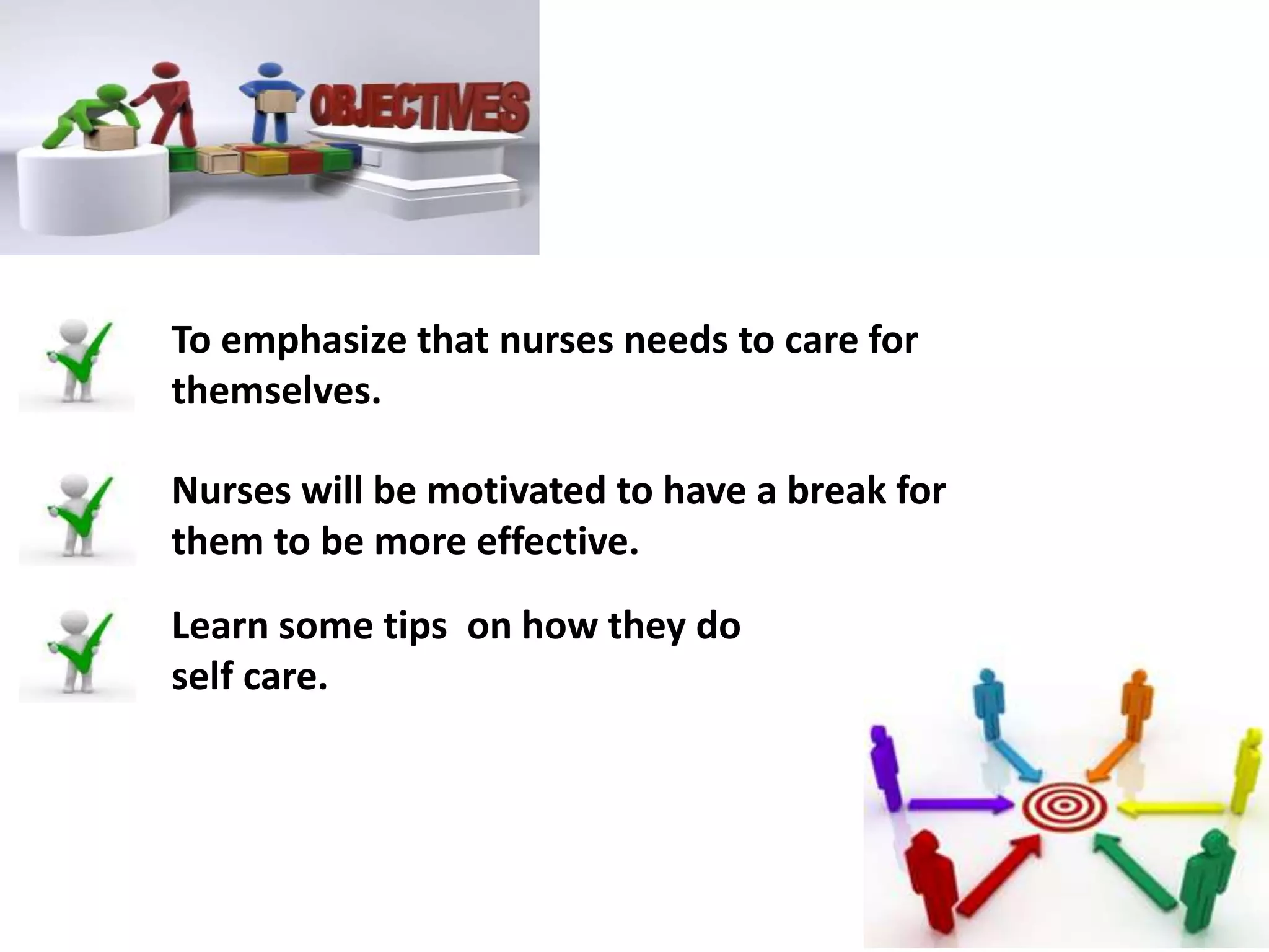 Healthy nurses importance of caring for ourselves | PPTX