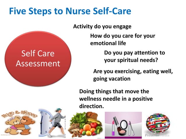 Healthy nurses importance of caring for ourselves | PPTX