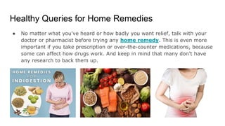 Healthy queries for home remedies | PPT