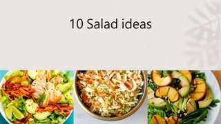 10 Salads recipes ideas and 10 smoothie ideas | PPT