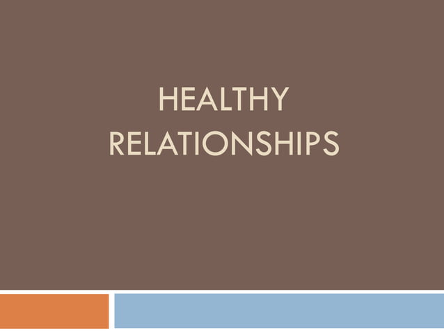 Healthy relationships | PPTX