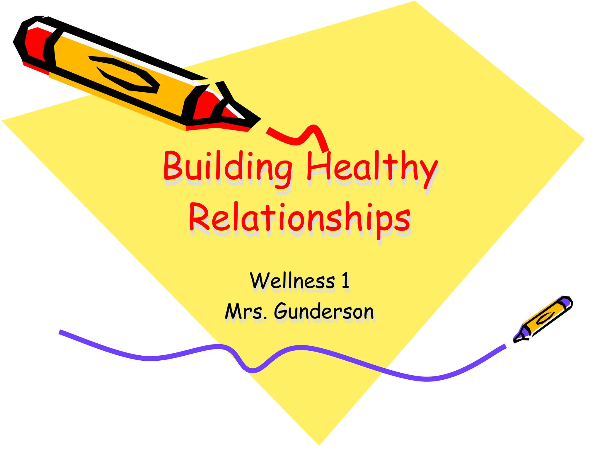 healthy relationships - PPT on Building Healthy Relationships by Mrs ...