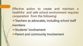 HEALTHY SCHOOL ENVIRONMENT AND SCHOOL SITE- G-7- II BPED B.pptx