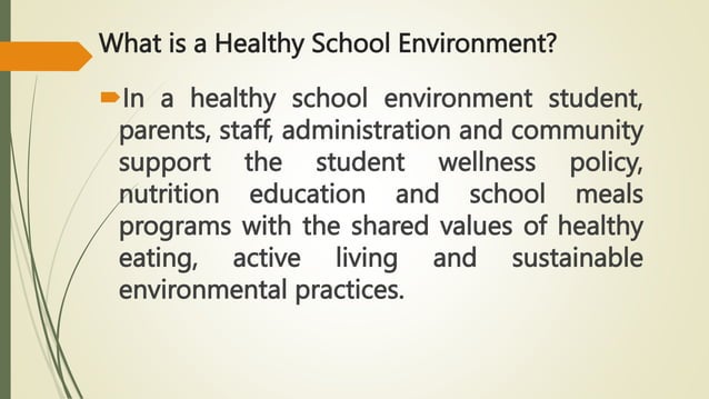 HEALTHY SCHOOL ENVIRONMENT AND SCHOOL SITE- G-7- II BPED B.pptx ...
