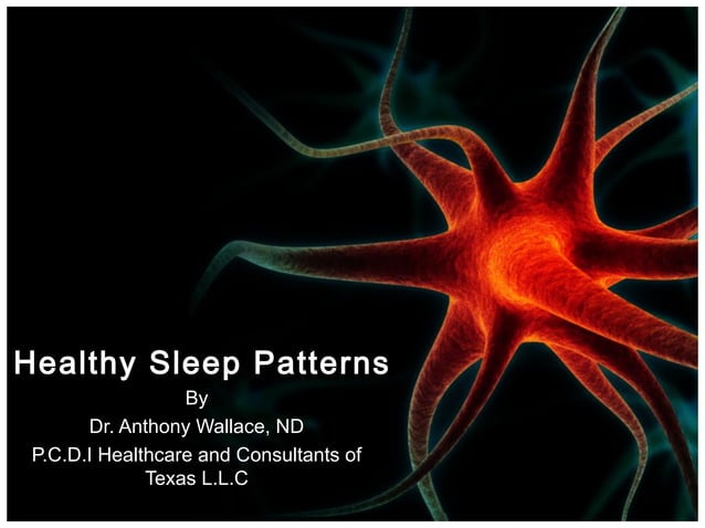 Healthy sleep patterns | PPT | Herbs and Supplements | Alternative Medicine