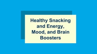 Healthy Snacking Benefits | PDF