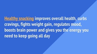 Healthy Snacking Benefits | PDF