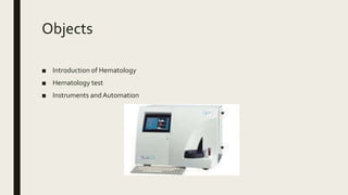 Heamatology test and techniques | PPTX