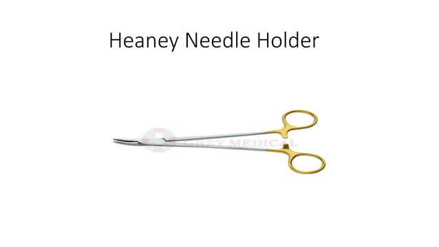 Heaney Needle Holder by grey medical inatruments | PPTX | First Aid ...