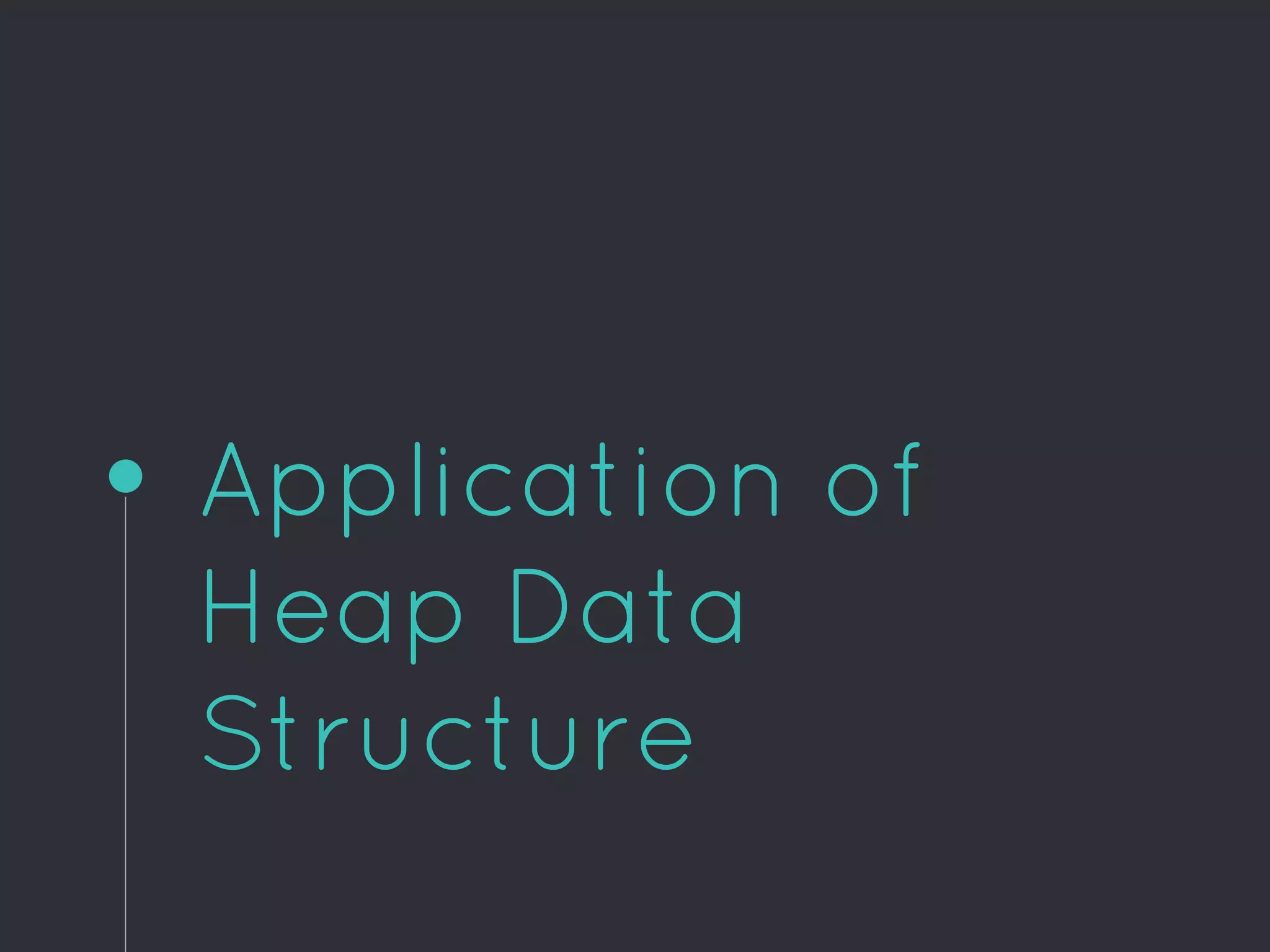 Presentation on Heap Sort | PPTX