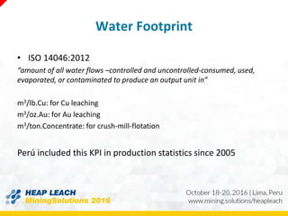 Heap leach op and water footprint | PPTX