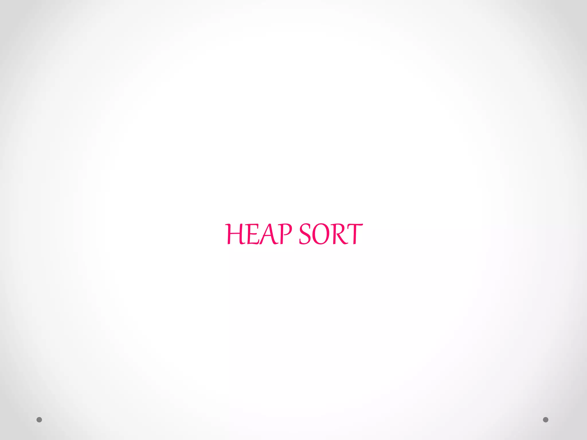 Heap sort | PPT