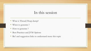 Heap & thread dump | PPT | Programming Languages | Computing