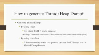 Heap & thread dump | PPT | Programming Languages | Computing