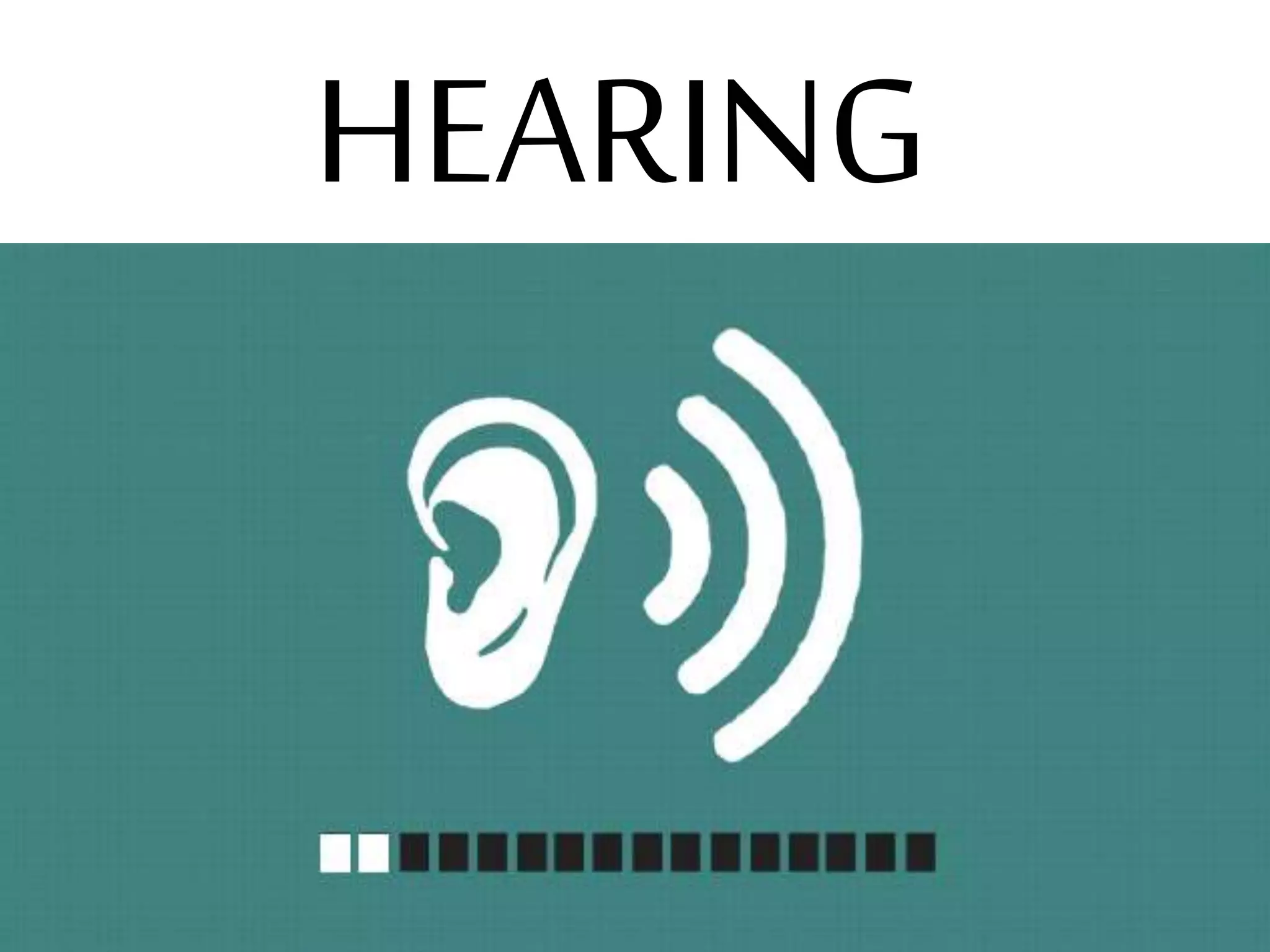 ERGONOMICS - Hearing (auditory sense) | PPTX