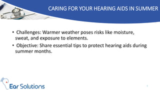 Hearing Aid Care Tips for Summer Seasons | PPT