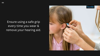 Hearing Aid Maintenance- A How-To Guide | PPTX