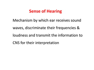 Sense of Hearing for 1st MBBS- Inner Ear Function | PPT