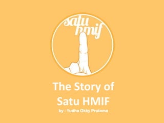 Hearing I : Story of Satu HMIF | PPT