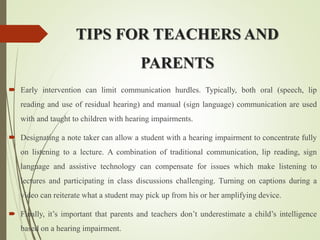 Hearing impairment (Psychology) | PPTX | Ear, Nose and Throat ...