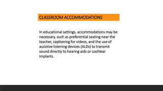 Hearing Impairment- Nature, Intervention, and Teaching Strategies.pptx