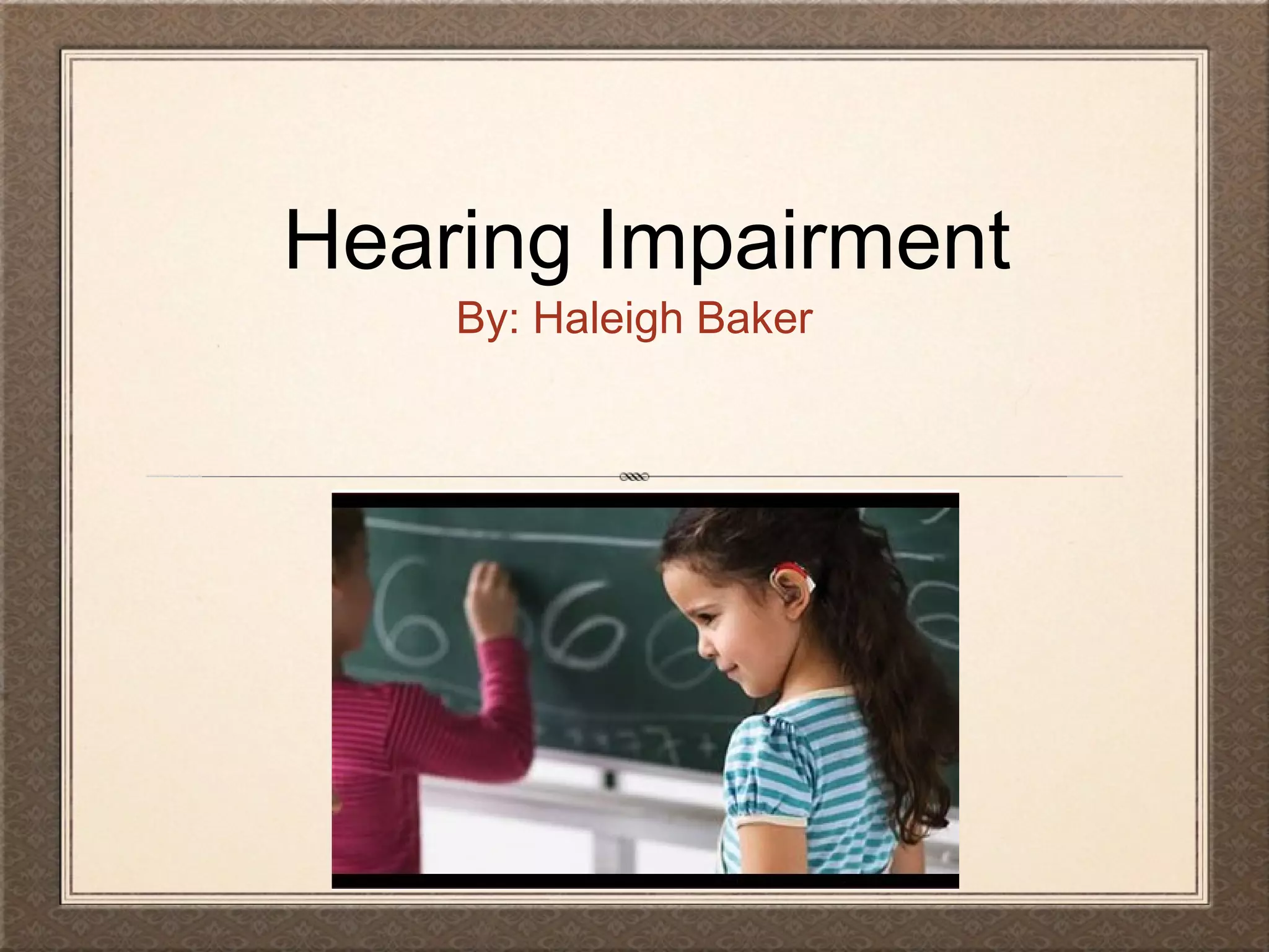 Hearing impairment presentation | PPT