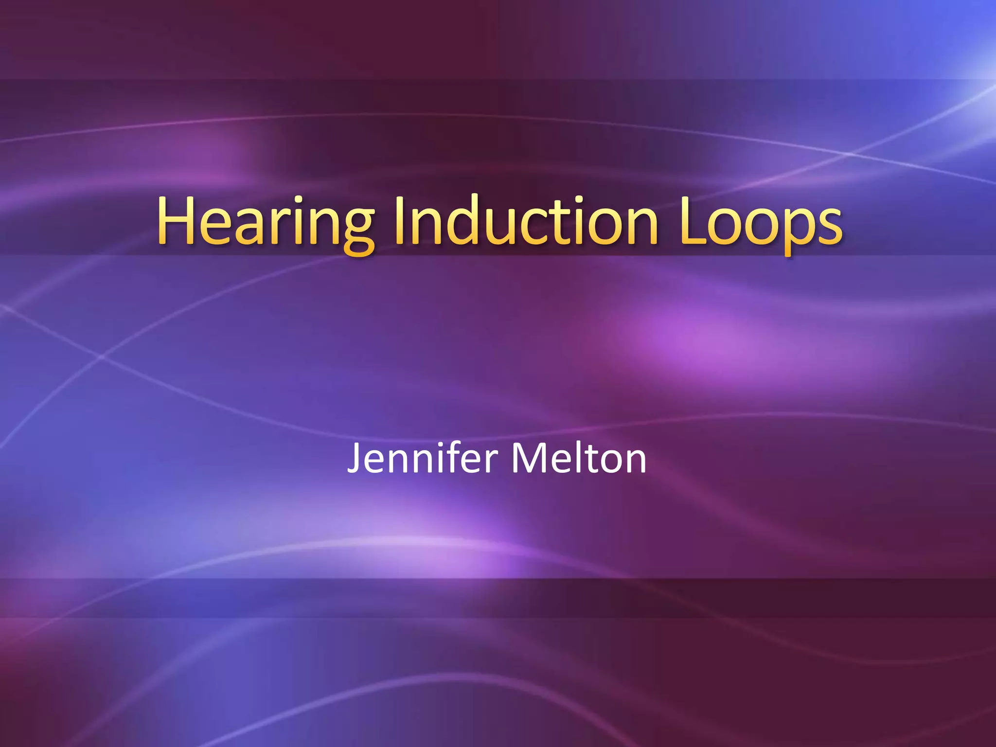 Hearing Induction Loops Powerpoint | PPT