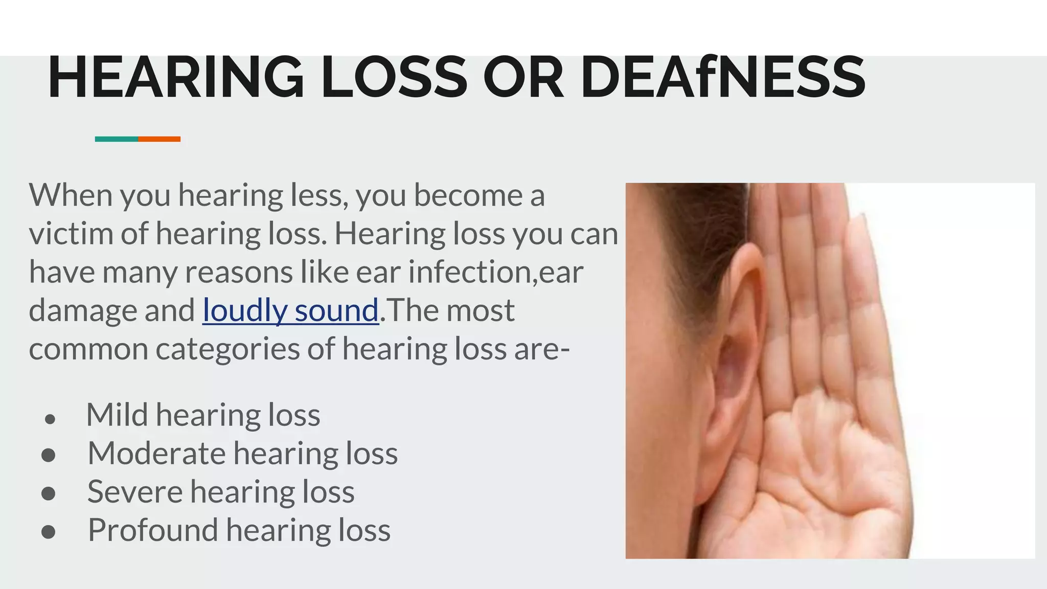Hearing loss | Cause of hearing loss | Symptoms | Hearingsol | PPTX