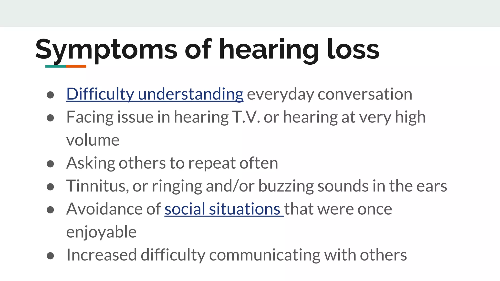 Hearing loss | Cause of hearing loss | Symptoms | Hearingsol | PPTX