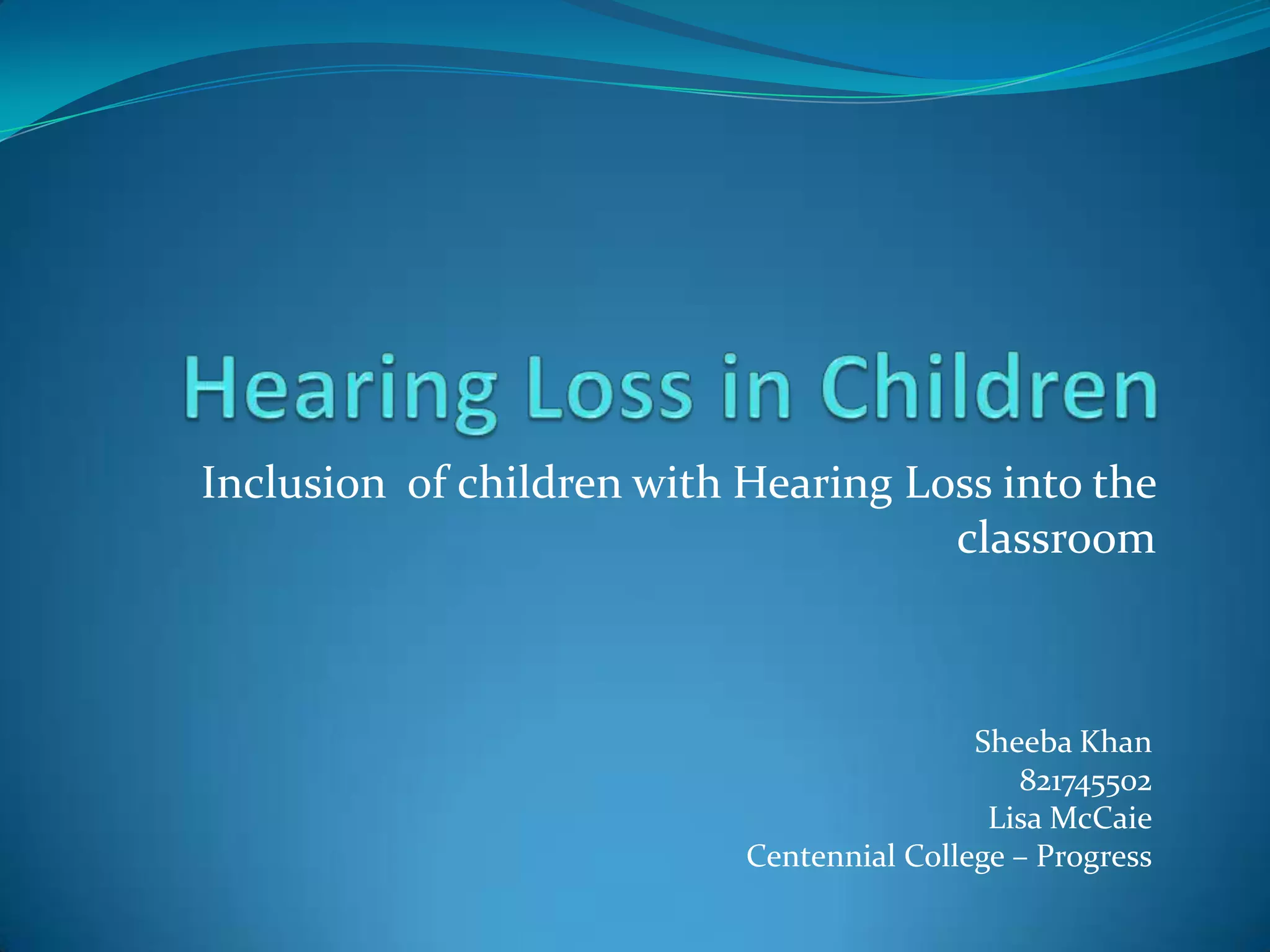 Hearing loss ppt final | PPTX