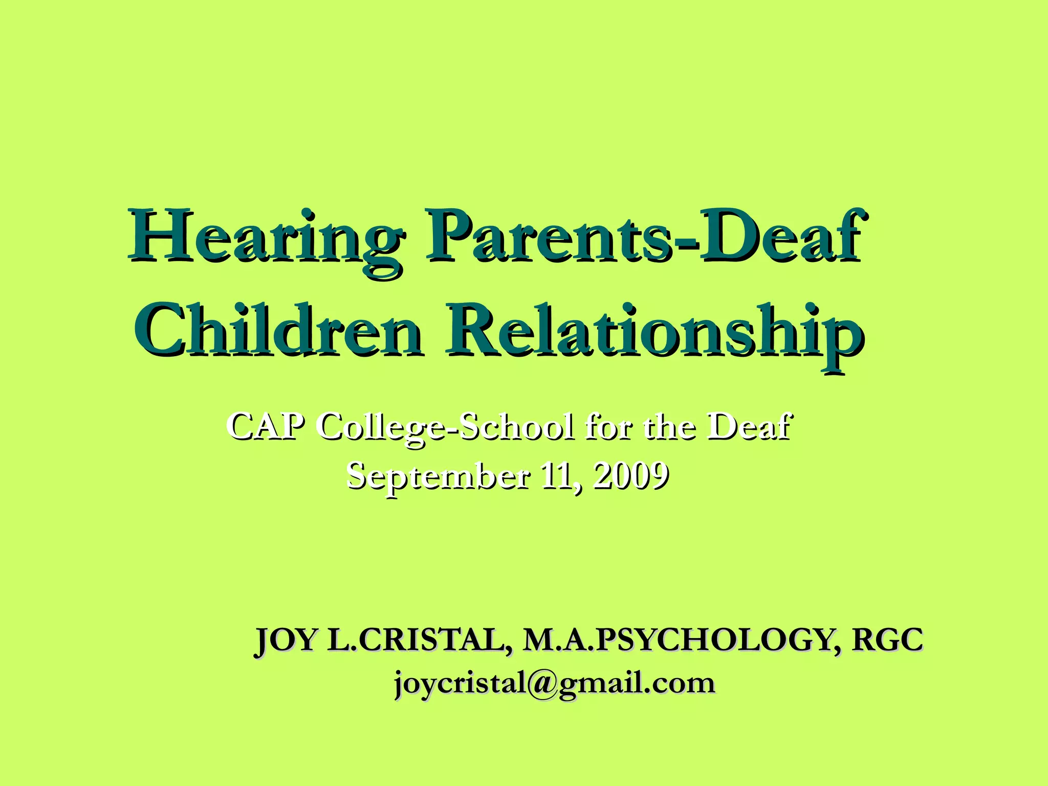 Hearing Parents Deaf Children Relationship | PPT