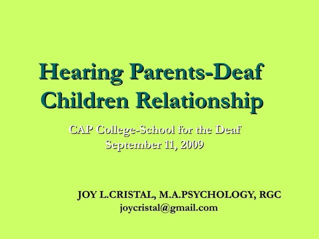 Hearing Parents Deaf Children Relationship | PPT