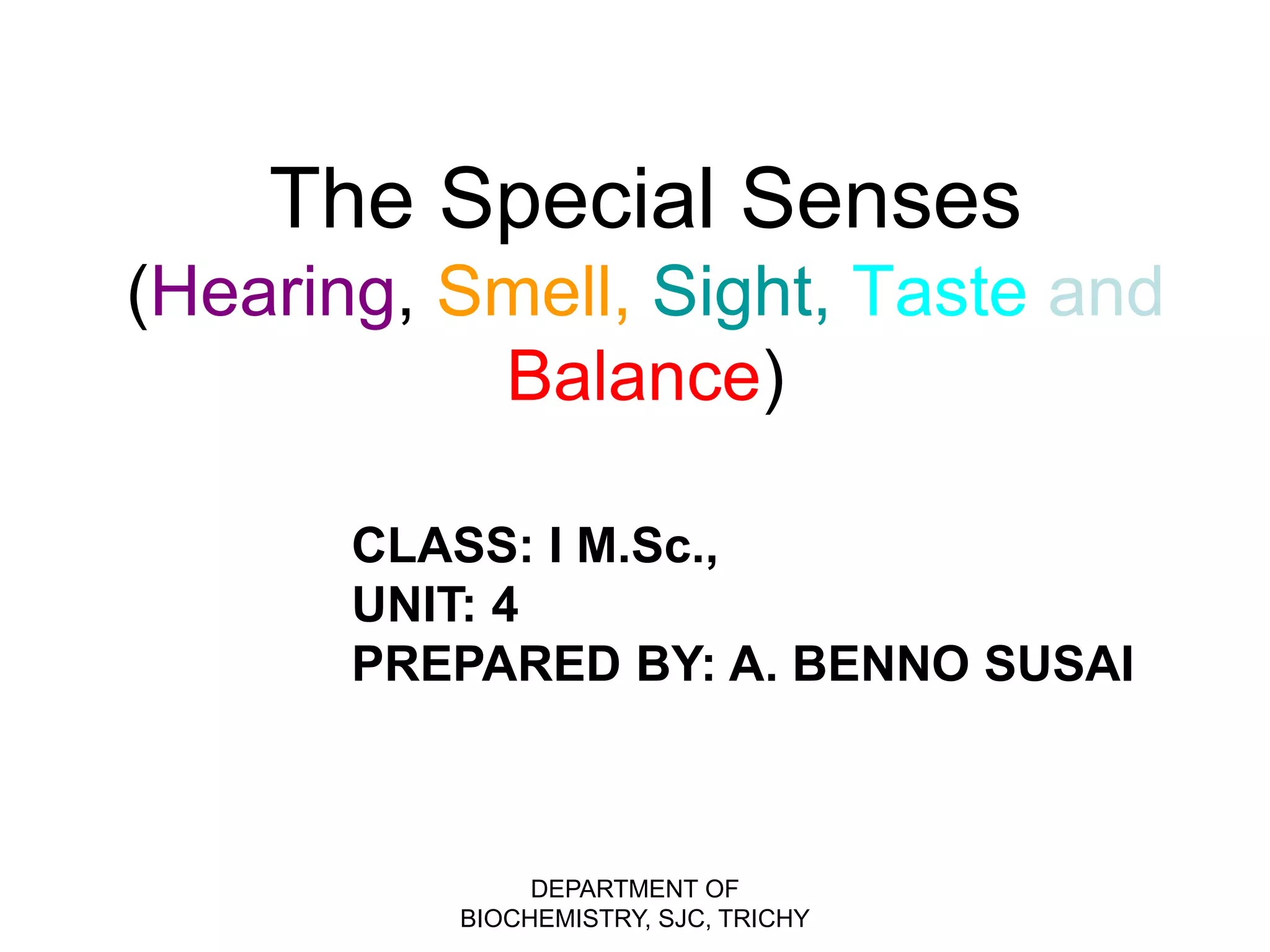 Hearing,Smell,Taste and Vision.ppt