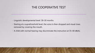 Hearing tests in children | PPTX