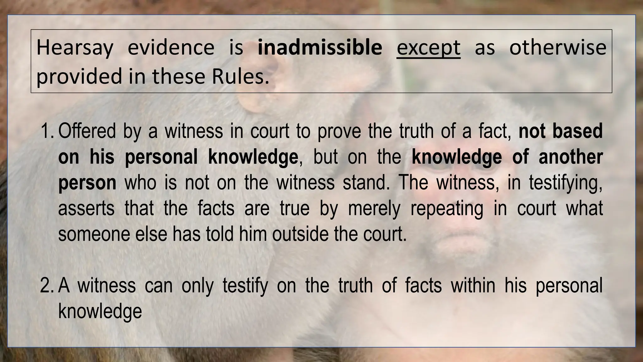 HEARSAY-EVIDENCE POWERPOINT FOR EDUCATIONAL PURPOSES | PPT