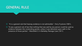 HEARSAY Presentation Law of Evidence Legal | PPTX
