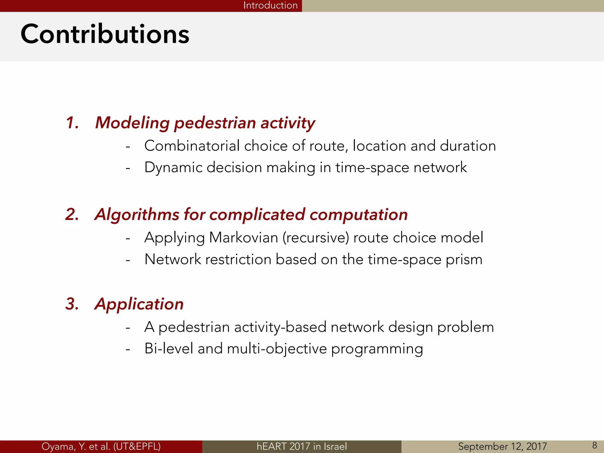Yuki Oyama - Markov assignment for a pedestrian activity-based network design problem | PDF