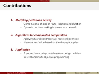 Yuki Oyama - Markov assignment for a pedestrian activity-based network design problem | PDF