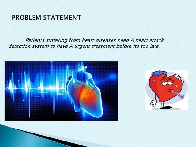 HEART ATTACK DETECTION SYSTEM | PPTX | Heart and Cardiovascular ...