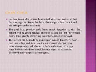 HEART ATTACK DETECTION SYSTEM | PPTX