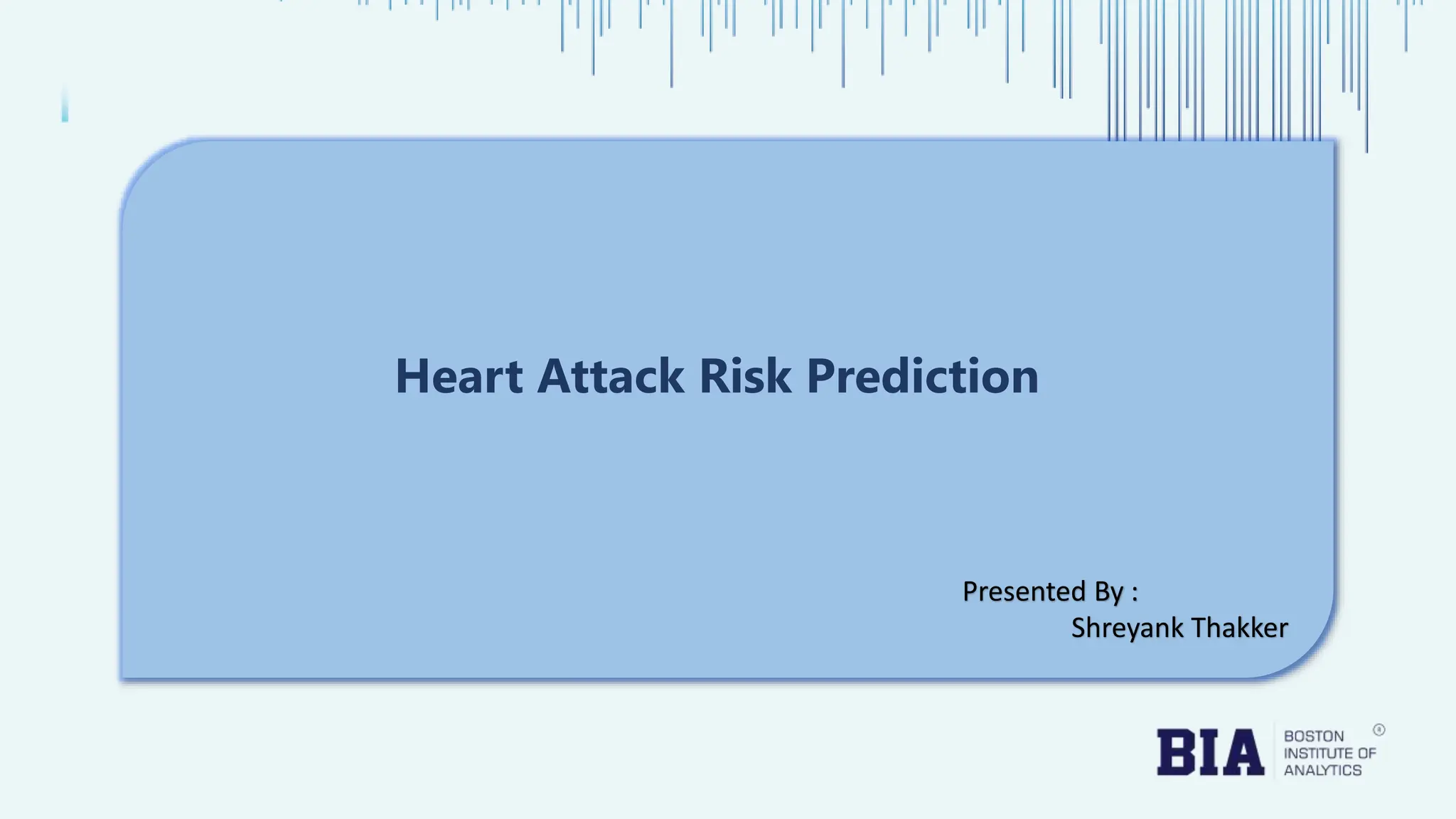 Decoding the Heart: Student Presentation on Heart Attack Prediction ...
