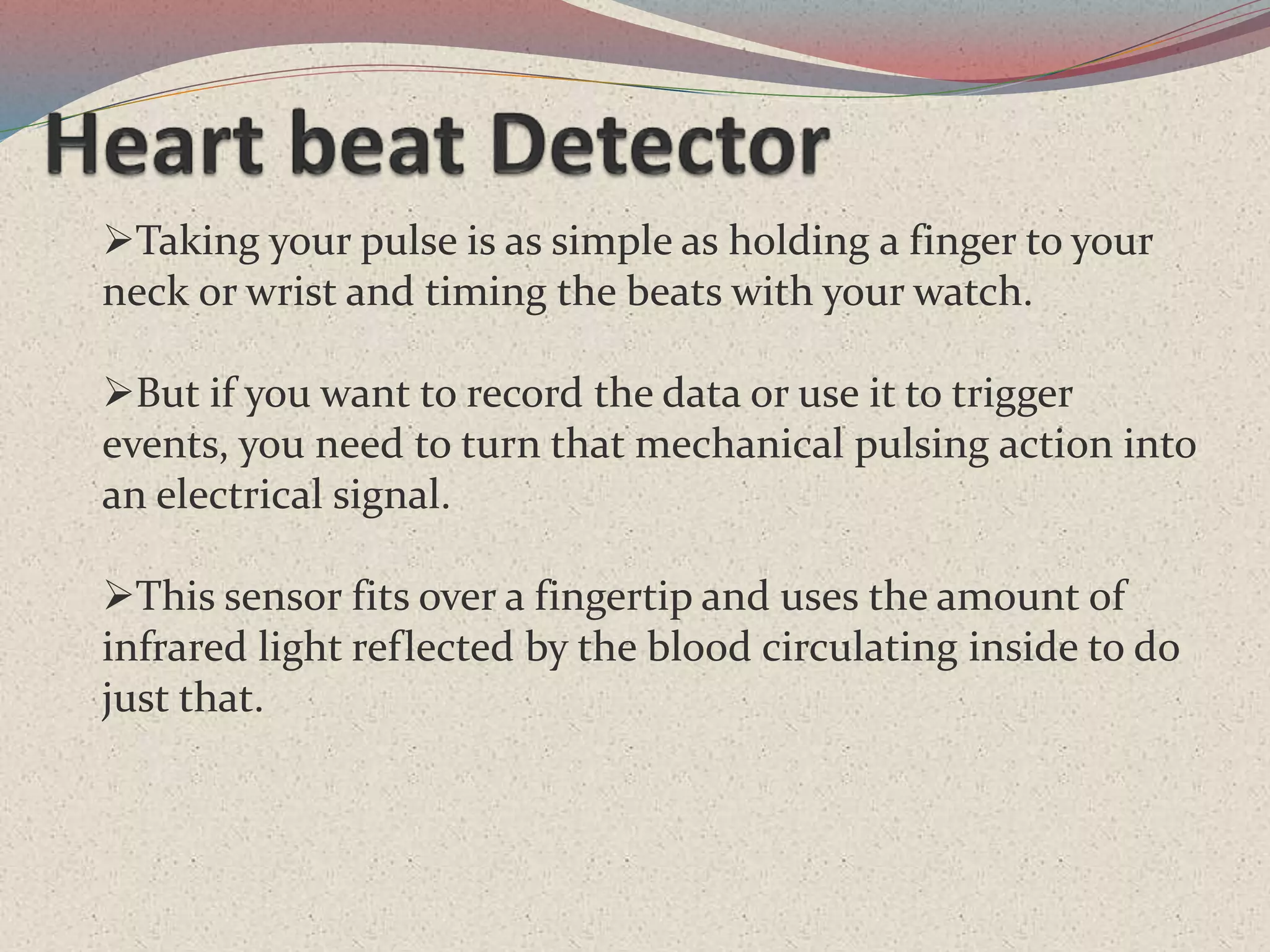 Heart beat detector using arduino | PPTX