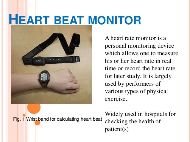 Heart beat monitor system PPT