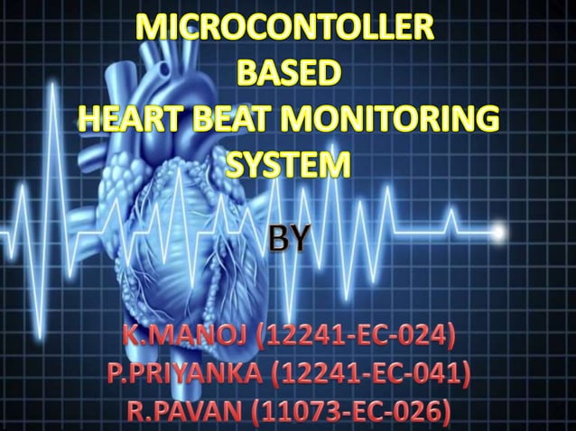 Heart beat monitoring system | PPT