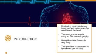 Heart beat monitoring system | PPTX