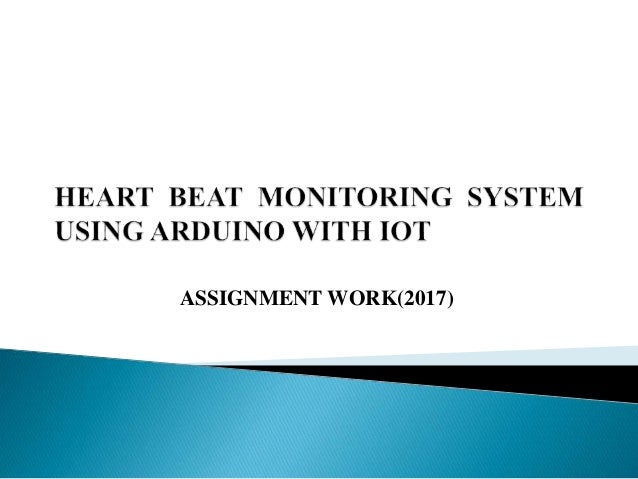 Heart Beat Monitoring System Using Arduino With Iot
