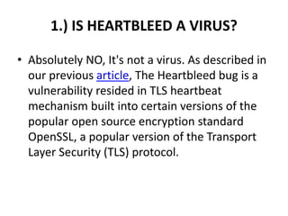 Heartbleed | PPTX | Operating Systems | Computer Software and Applications