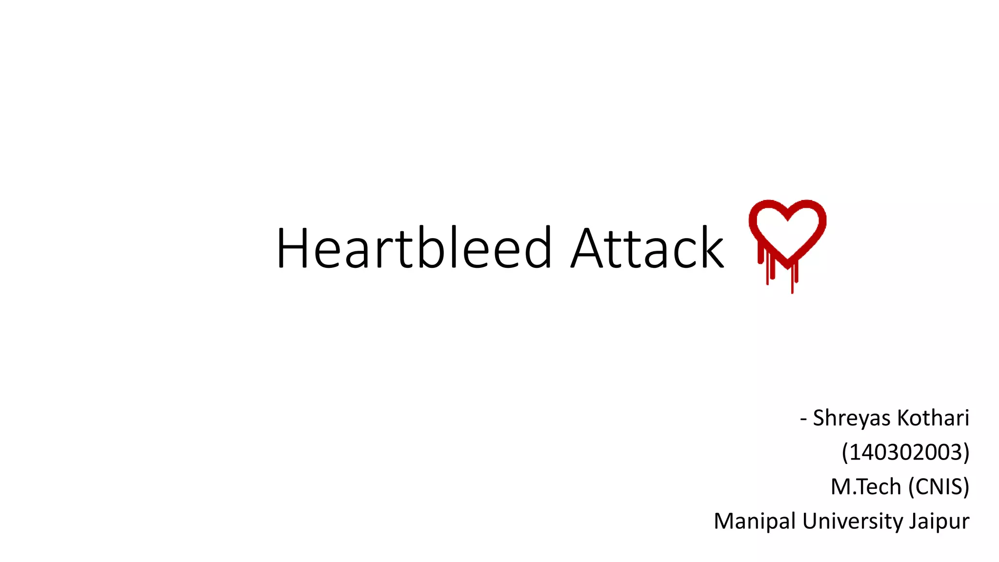 The Heartbleed Attack | PPTX