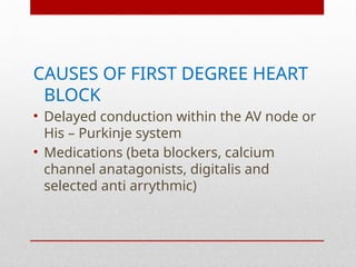 HEART BLOCK - Types and Nursing management..pptx