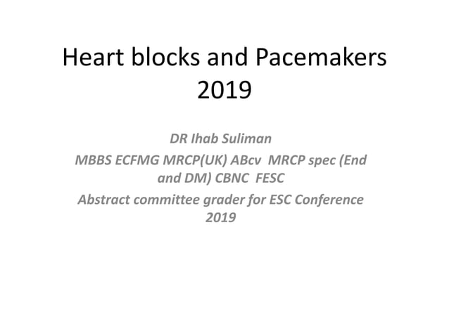 Heart blocks and pacemakers 2019 | PPTX | Heart and Cardiovascular ...